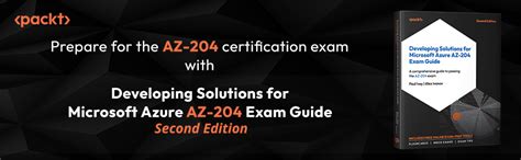 Developing Solutions For Microsoft Azure Az 204 Exam Guide A Comprehensive Guide To