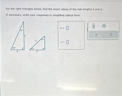 Solved For The Right Triangles Below Find The Exact Values