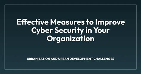 Effective Measures To Improve Cyber Security In Your Organization Sociohealth