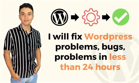 Fix Wordpress Problems Errors In Less Than 24 Hours By Iamjuanrivera