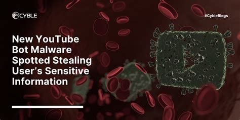 New Youtube Bot Malware Spotted Stealing Users Sensitive Information R Blueteamsec