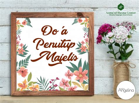 Doa Penutup Majelis Asmaul Husna Center