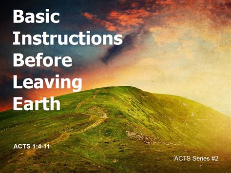 2021 02 14 Basic Instructions Before Leaving Earth Logos Sermons