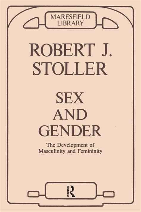 Sex And Gender Robert J Stoller 9780946439034 Boeken Bol