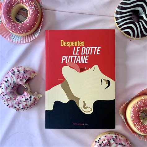 Le Dotte Puttane Virginie Despentes Recensione Book Rider