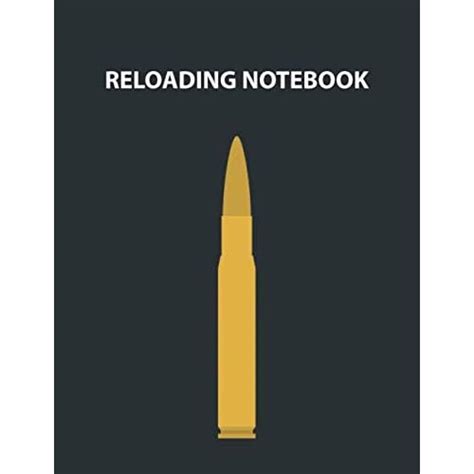 Buy Reloading Notebook A Reloaders Log Book Advanced Detailed Hand