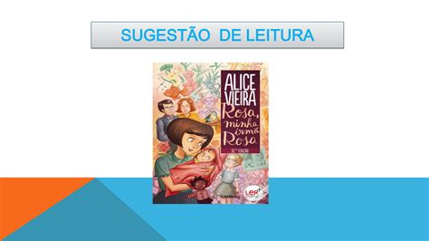 Sugestão De Leitura «rosa Minha Irmã Rosa By Biblioteca Escolar