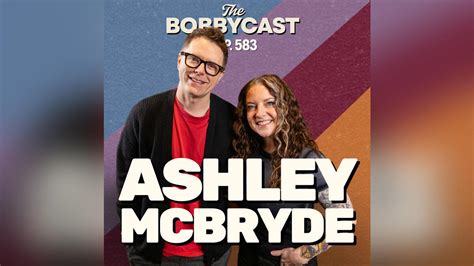 Bobbycast Ashley Mcbryde On Rehab After Almost Dying Recovery And Opening A 1025 The Bull