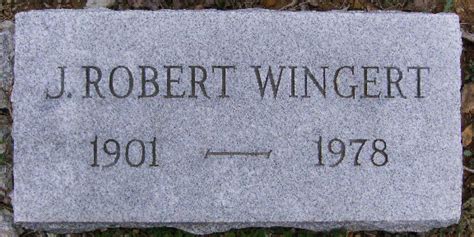 James Robert Wingert 1901 1978 Find A Grave äreminne