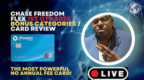 Chase Freedom Flex 1st Qtr 2024 Bonus Categories Pbt Live Youtube