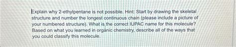 Solved Explain Why 2 Ethylpentane Is Not Possible Hint