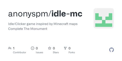 GitHub Anonyspm Idle Mc Idle Clicker Game Inspired By Minecraft Maps Complete The Monument