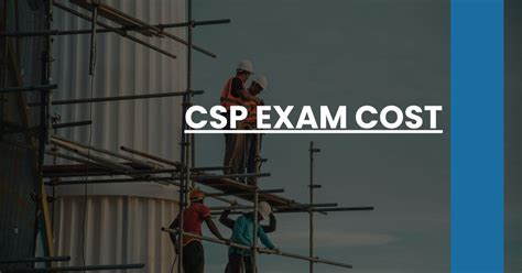 csp exam cost csp prep