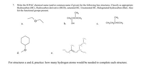 solved write the iupac chemical name and or common name if