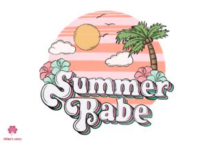 Summer Babe Sublimation Graphic By Mimi S Story Creative Fabrica