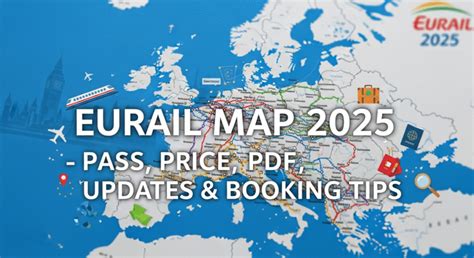 Eurail Map 2025 Pass Price Pdf Updates And Booking Tips