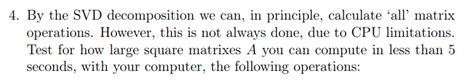 Solved By The Svd Decomposition We Can In Principle