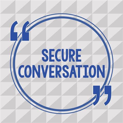 Text Sign Showing Secure Conversation Conceptual Photo Secured
