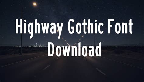 Highway Gothic Font Download Dafont