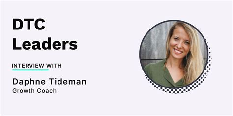 Dtc Leaders Series Interview With Daphne Tideman
