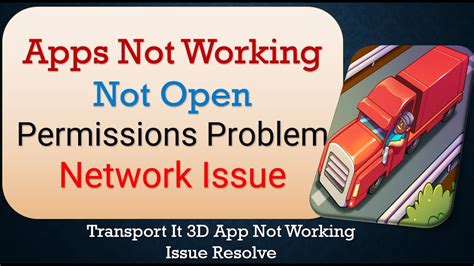 how to fix transport it 3d app not working not open space issue