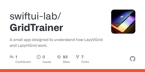 GitHub Swiftui Lab GridTrainer A Small App Designed To Understand How LazyVGrid And LazyHGrid