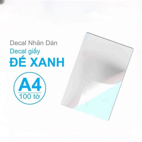 Giấy Decal A4 A5 A6 đế Xanh Decal A4 A5 A6 đế Xanh Mặt Trắng Bám Dính