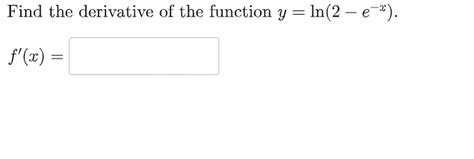 Solved Find The Derivative Of The Function