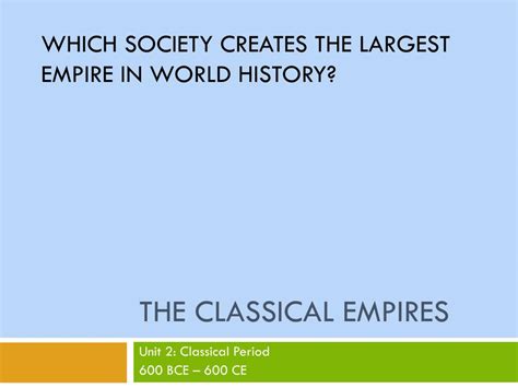 Ppt The Classical Empires Powerpoint Presentation Free Download Id