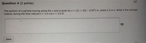 solved the position of a particle moving along the x axis is