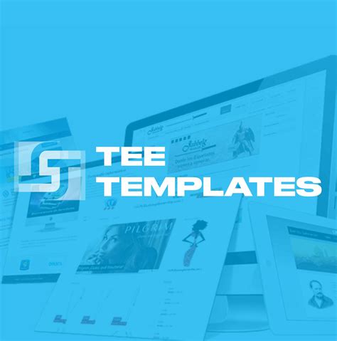 Tee Templates