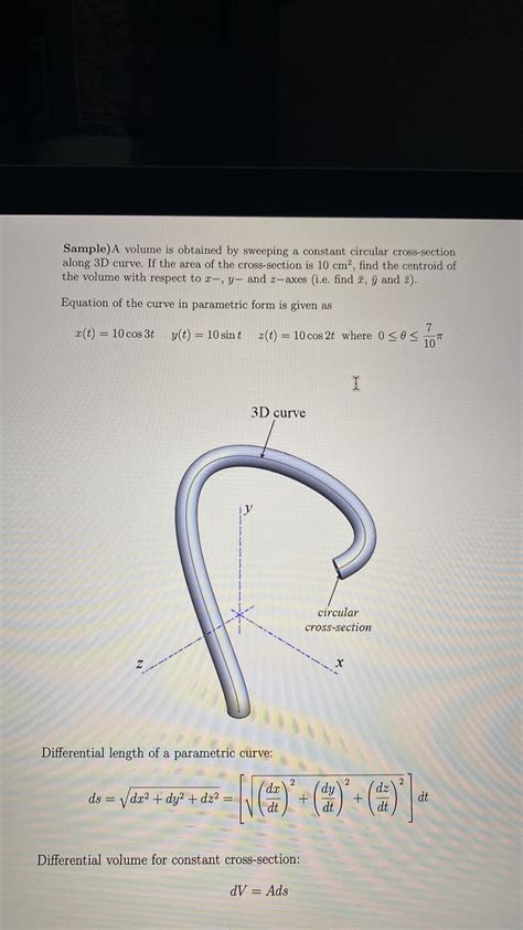 A Volume Is Obtained By Sweeping A Constant Circular Cross Section
