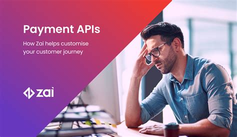 Payment Api How Zai Helps Customise Your Customer Journey
