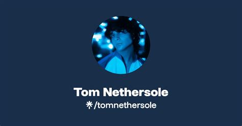 Tom Nethersole Instagram Facebook Tiktok Linktree
