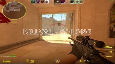 Killval So Long Youtube