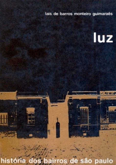 Livro Usado Luz História Dos Bairros De São Paulo Arquitetura
