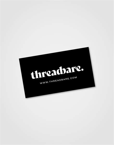 Threadbare T Card
