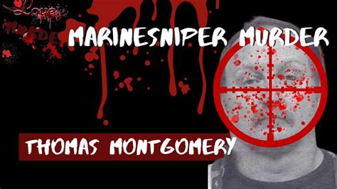 Marinesniper Murder Thomas Montgomery True Crime Stories