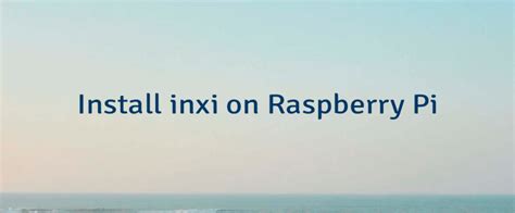 Install Inxi On Raspberry Pi Lindevs