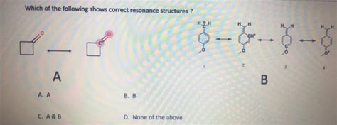 Solved Which Of The Following Shows Correct Resonance