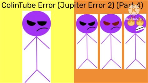 Colintube Error Jupiter Error 2 Part 4 Youtube