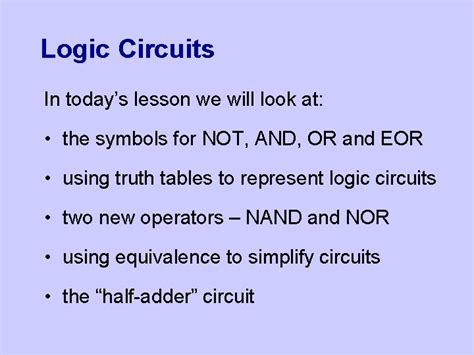 Logic Circuits In Todays Lesson We Will Look