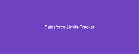 Salesforce Limits Tracker
