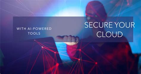 top ai powered cloud security posture management tools internet