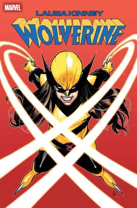 An Exciting New Era For Logans Daughter In Laura Kinney Wolverine This December Comic Watch