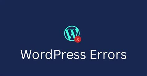 Mastering Wordpress A Manual Guide To Fixing Common Errors
