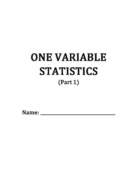 One Variable Statistics Part 1 One Variable Statistics Part 1