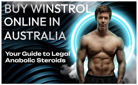 Winstrol In Australia Cycle Side Effects And Where To Buy Stanozolol