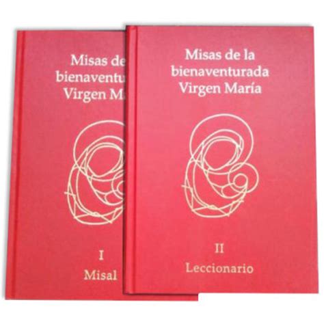 Misas De La Bienaventurada Virgen Maria Misal Y Leccionario