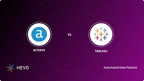 Alteryx Vs Tableau Comparison 5 Key Differences Learn Hevo